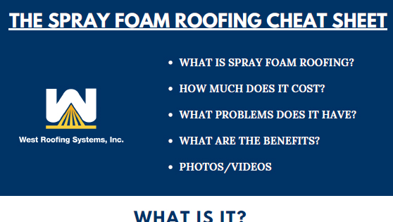 The Spray Foam Roofing Cheat Sheet